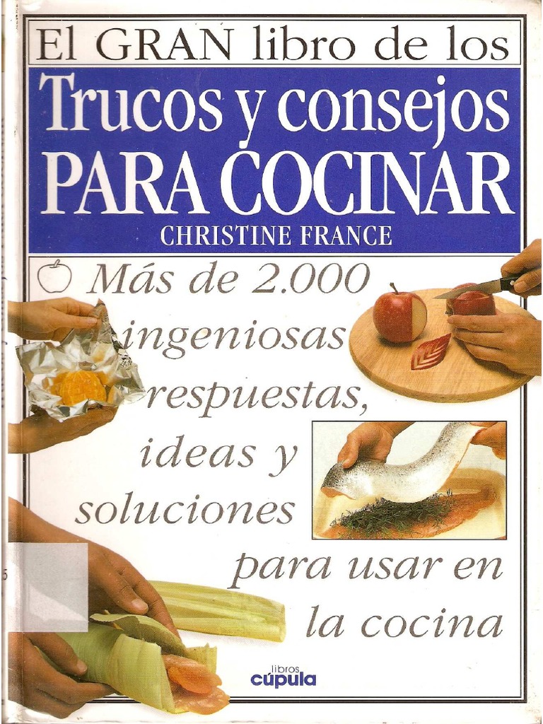 El Gran Libro de Los Trucos y Consejos para Cocinar PDF | PDF