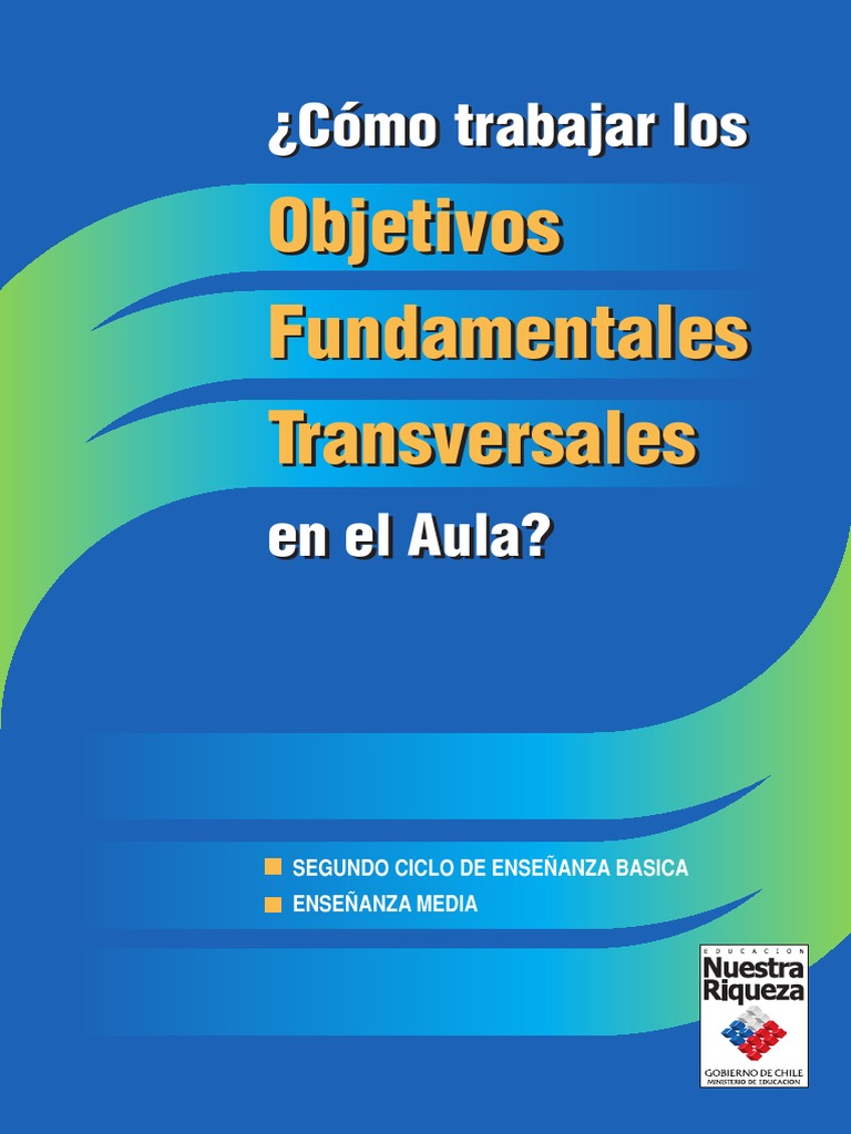COMO_TRABAJAR_LOS_OBJETIVOS_FUNDAMENTALES_TRANSVERSALES_EN_EL_AULA.pdf ...