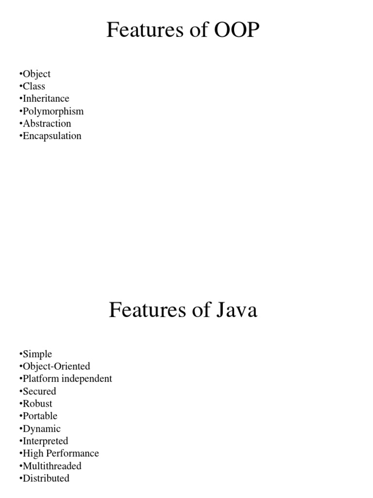 Features of OOP: - Object - Class - Inheritance - Polymorphism ...