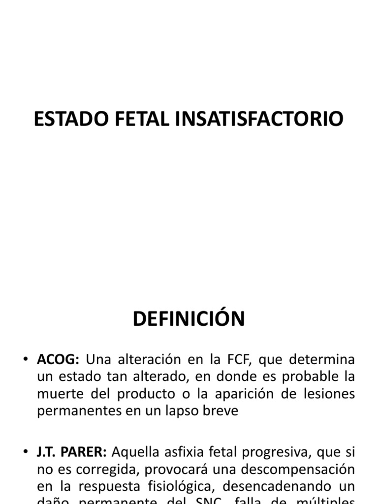Estado Fetal Insatisfactorio | PDF | Parto | Corazón