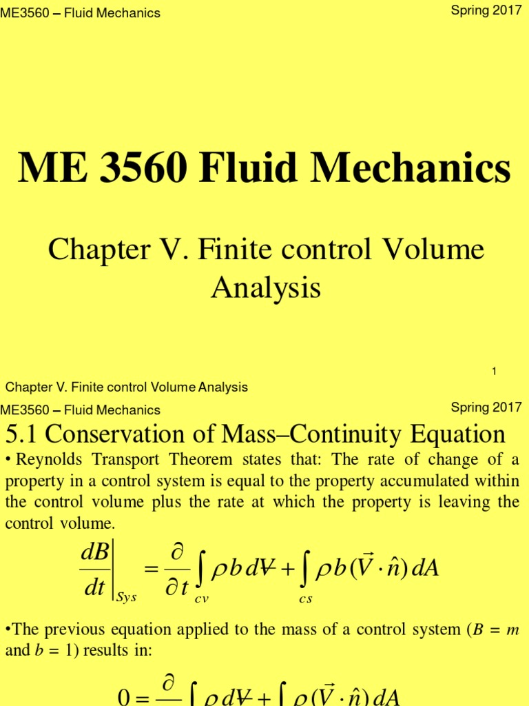ME 3560 Fluid Mechanics: Chapter V. Finite Control Volume Analysis ...
