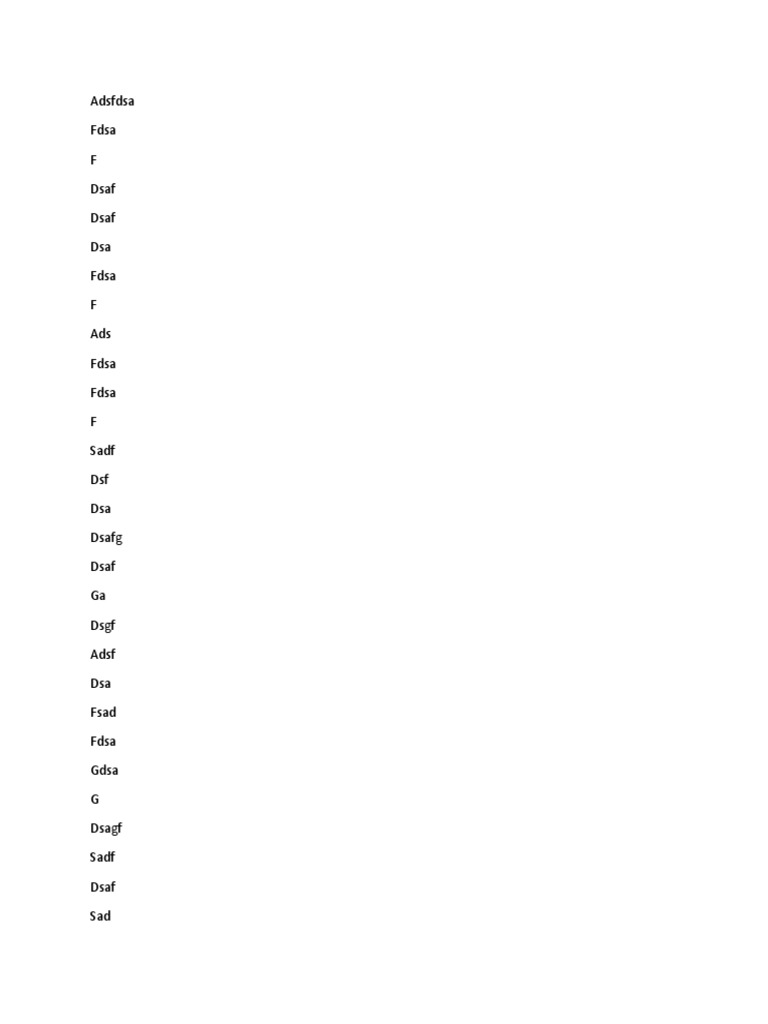Adsfdsa Fdsa F Dsaf Dsaf Dsa Fdsa F Ads Fdsa Fdsa F Sadf DSF Dsa Dsafg ...