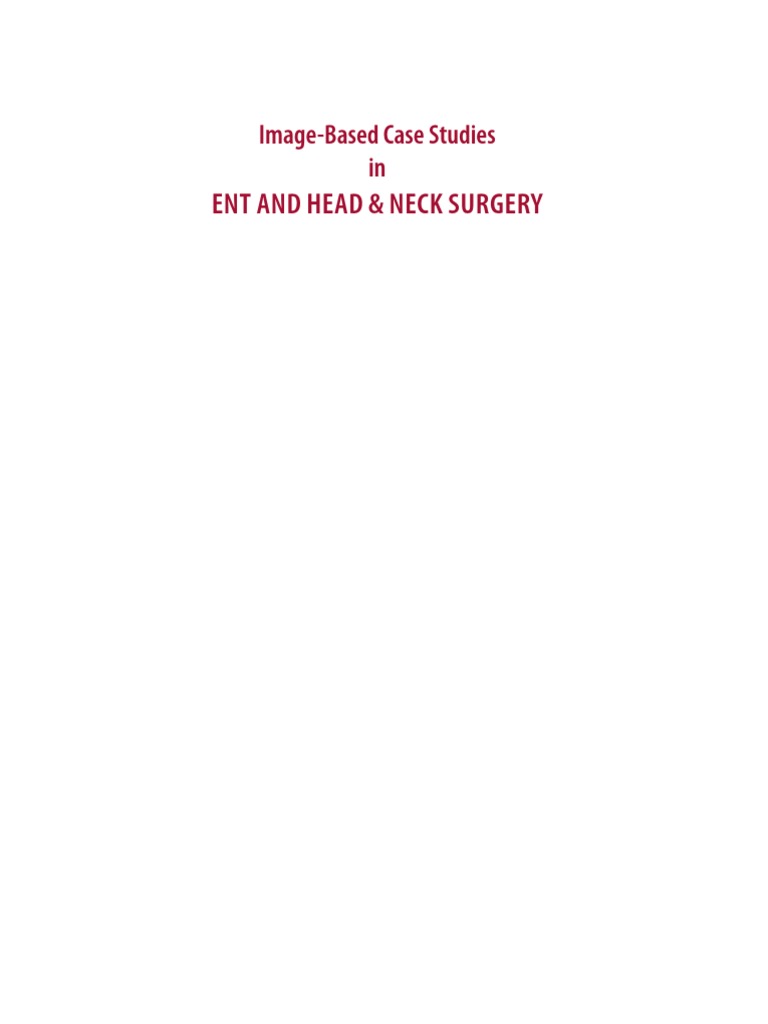 3.Image-Based Case Studies in ENT and Head & Neck Surgery | PDF | Ear ...