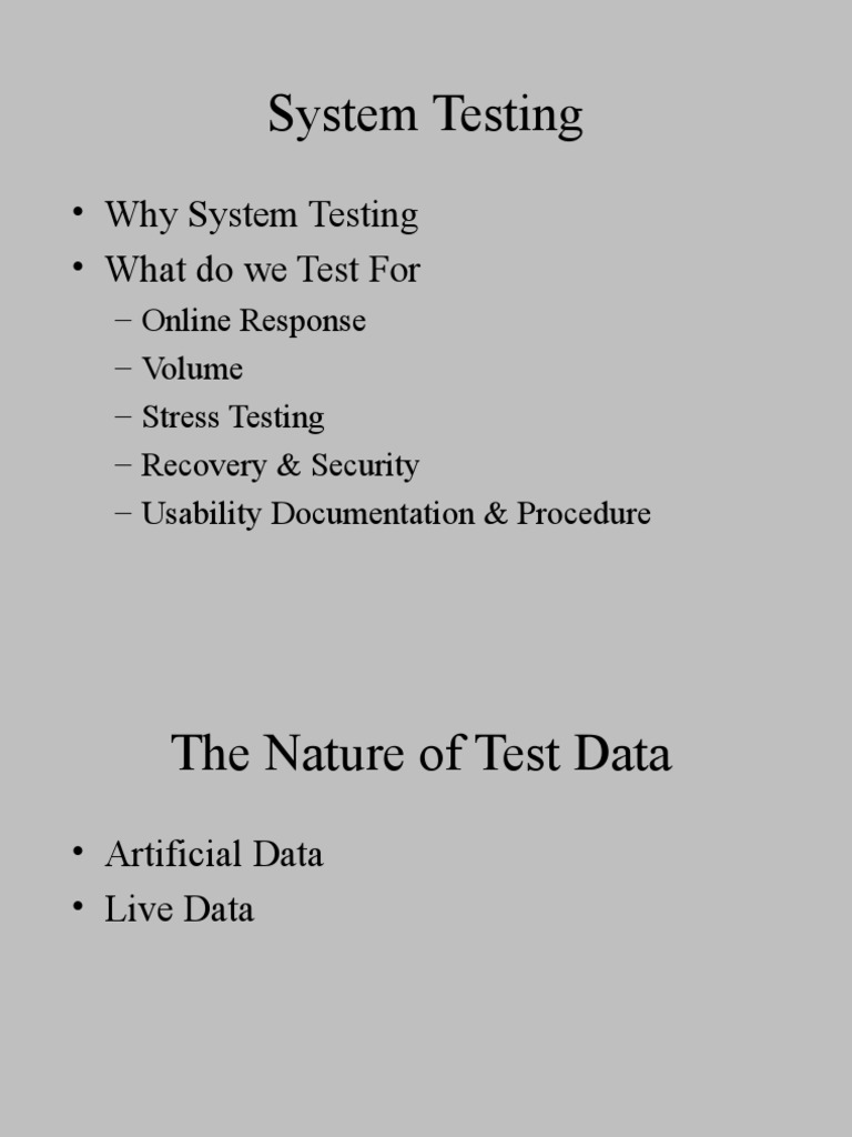 System Testing: - Why System Testing - What Do We Test For | PDF ...