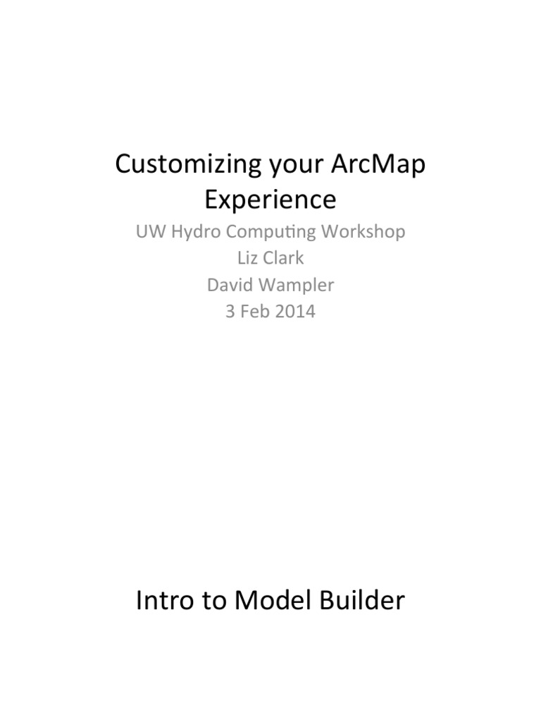 An Introduction to Using Model Builder in ArcMap for Automating Geoprocessing Tasks and Creating ...