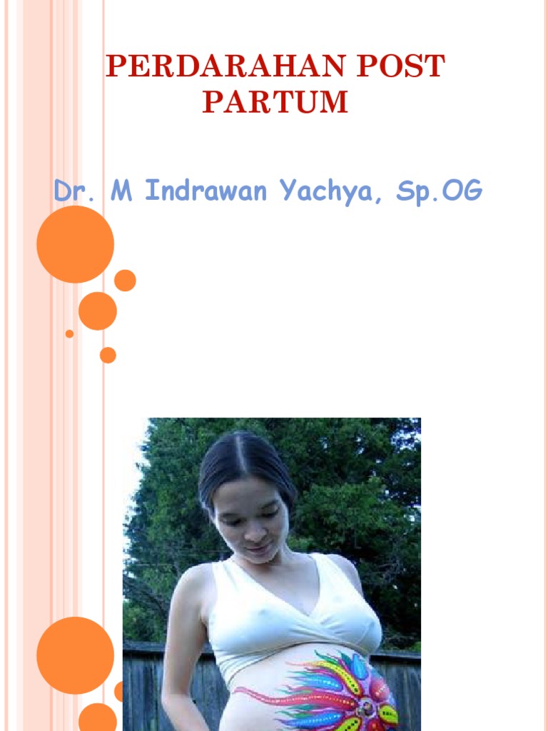 Presentasi Perdarahan Post Partum | PDF | Placenta | Uterus