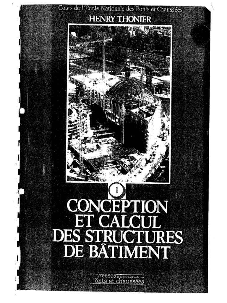 Conception Et Calcul Des Structures de Bâtiment - Tome 1. ENPC Thonier ...