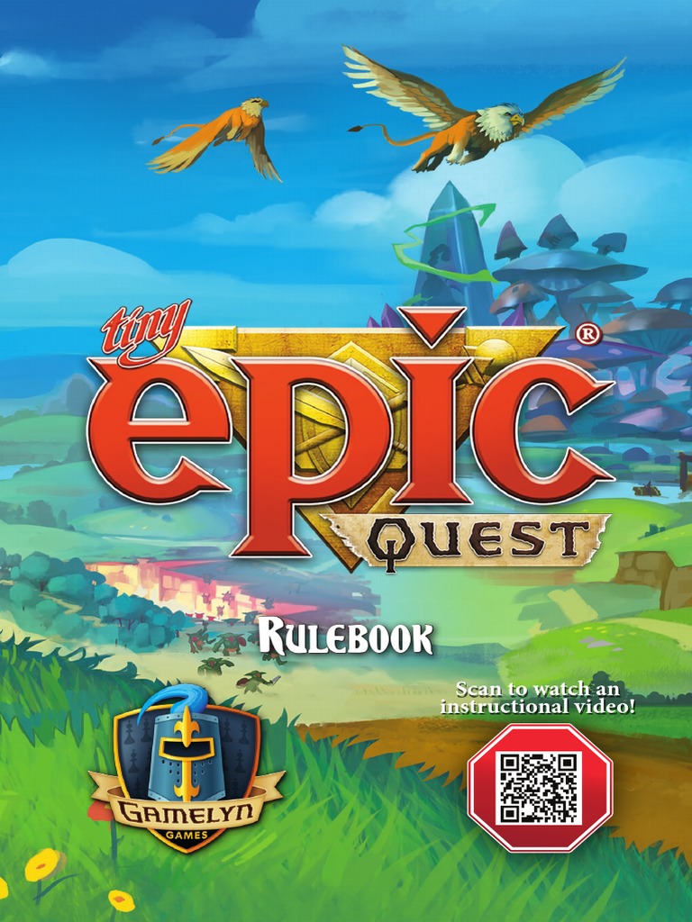 Tiny_Epic_Quest_Rules_v1_©2016_Gamelyn_Games_LLC_all_rights_reserved ...
