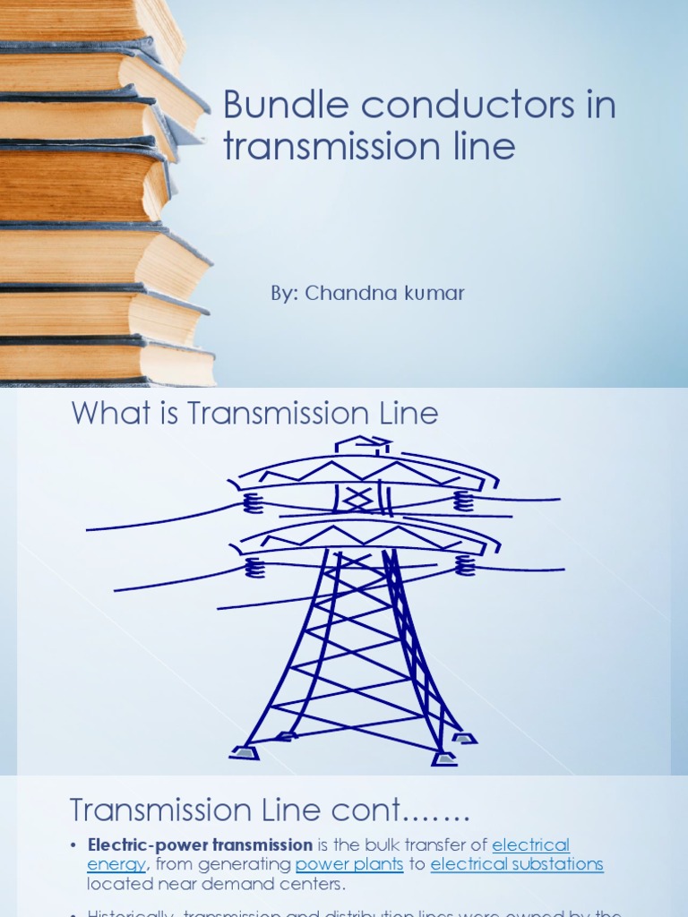 Bundle Conductors in Transmission Line: By: Chandna Kumar | PDF ...