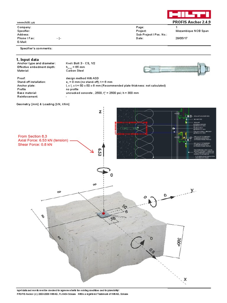 PROFIS Anchor 2.4.9: From Section 8.3 Axial Force: 6.53 KN (Tension ...