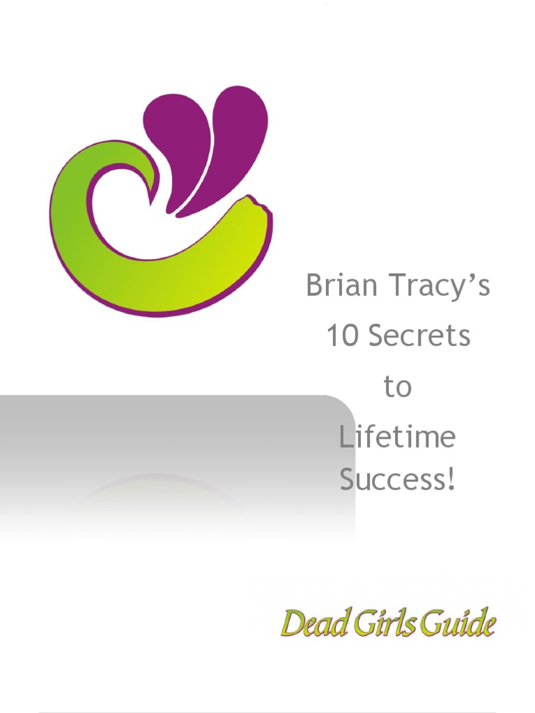 Brian Tracys 10 Steps To Lifetime Success1 Pdf Luck Soul