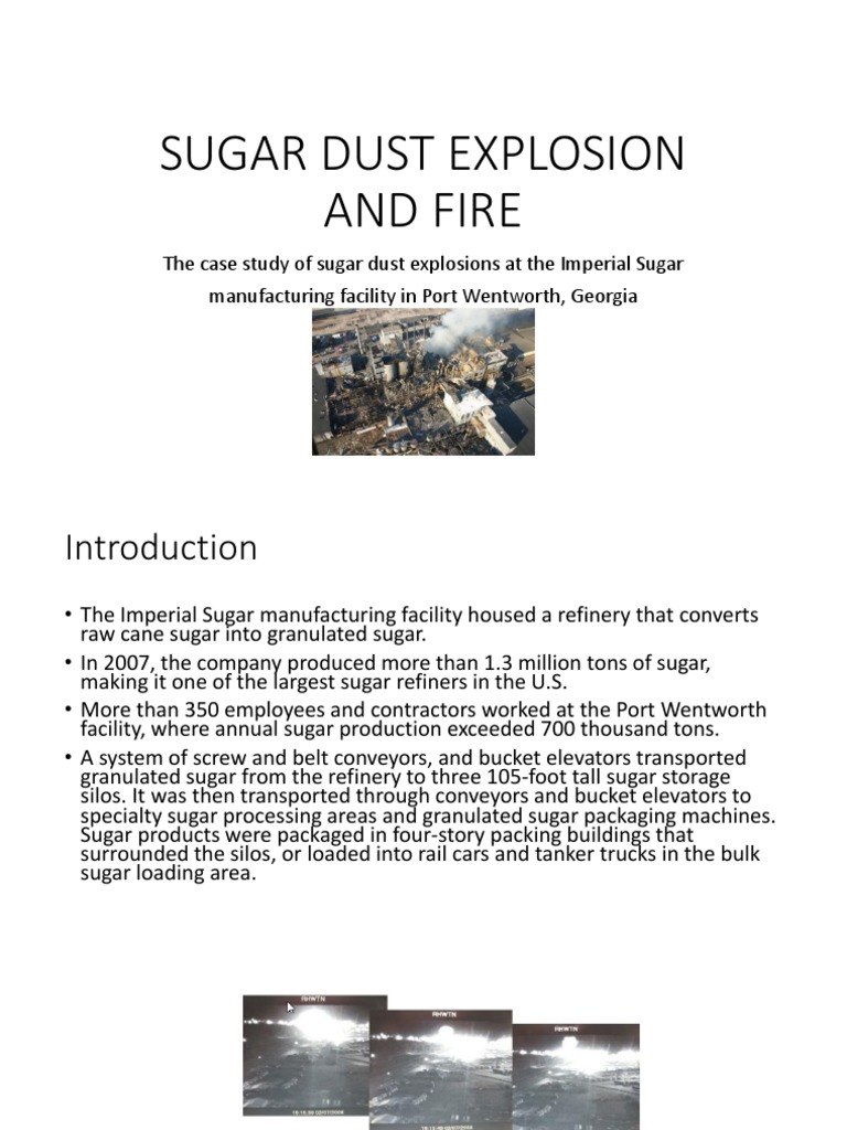 Sugar Dust Explosion and Fire | Sugar | Nutrition