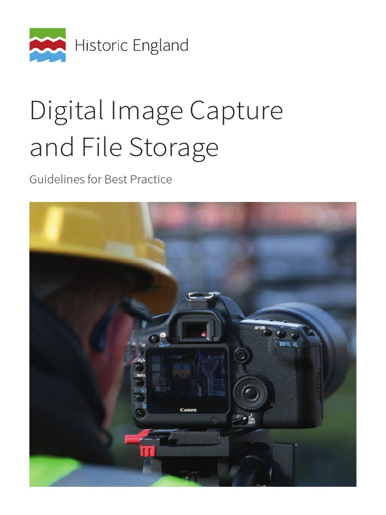 Digital Image Capture and File Storage: Guidelines For Best Practice ...