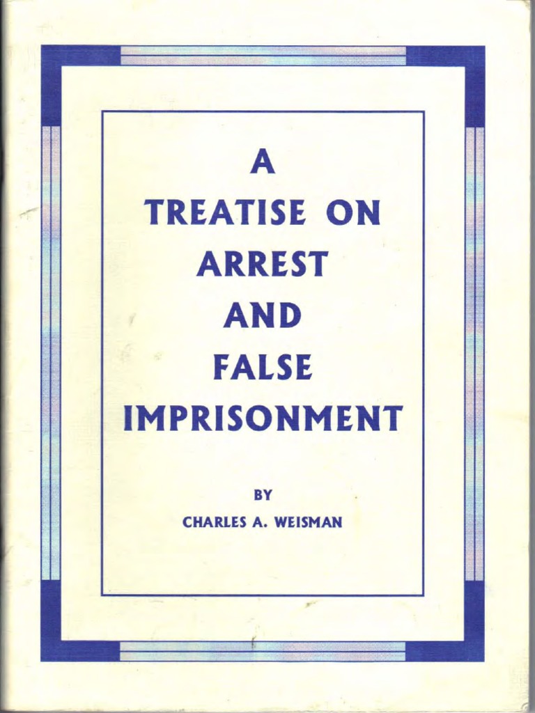 A Treatise On Arrests and False Imprisonment PDF | PDF | Damages | Arrest