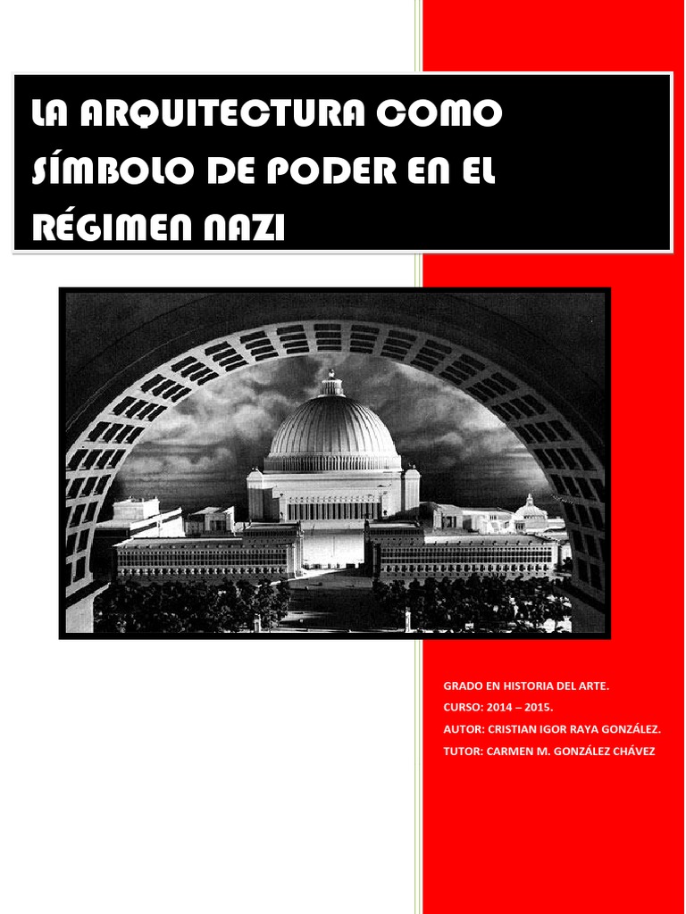 La Arquitectura Como Simbolo de Poder en El Regimen Nazi. | PDF ...