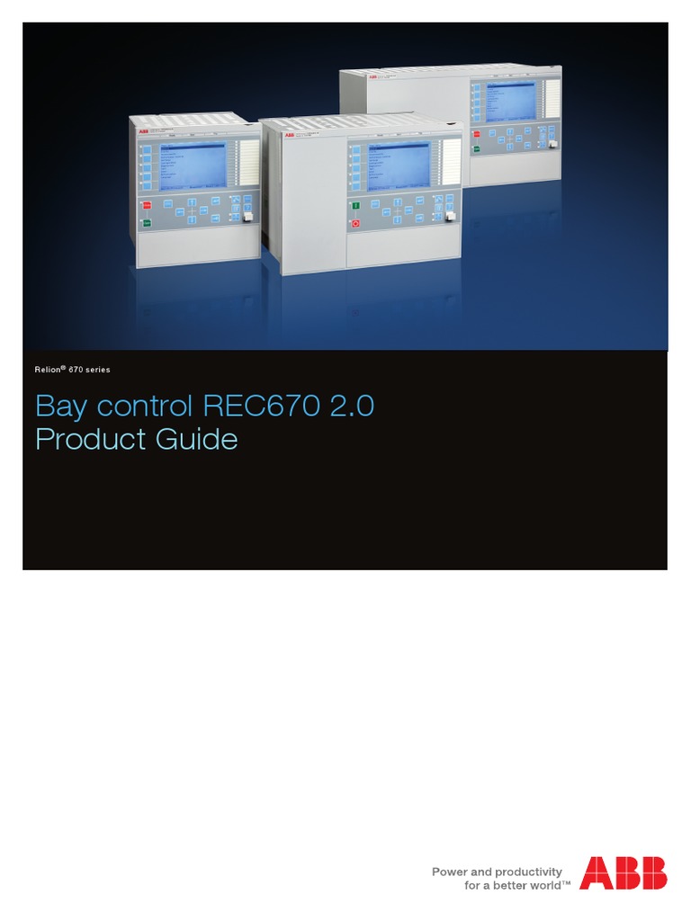 1MRK511313-BEN A en Product Guide Bay Control REC670 2.0 | PDF | Scada ...