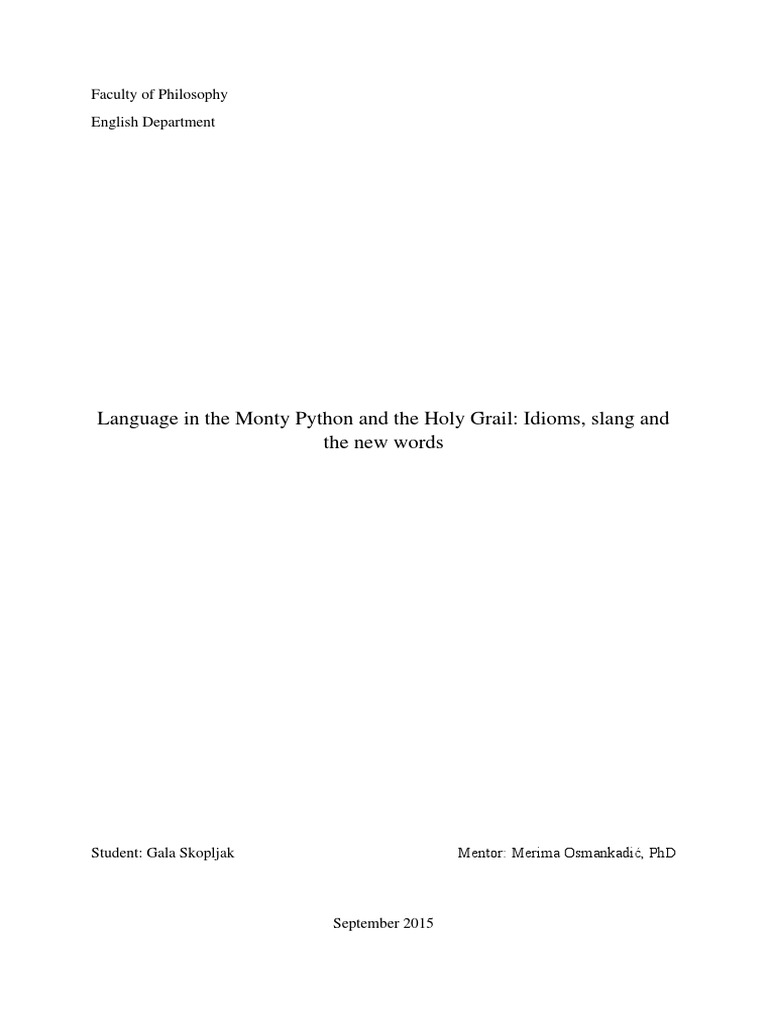Language in The Monty Python and The Holy Grail: Idioms, Slang and The ...