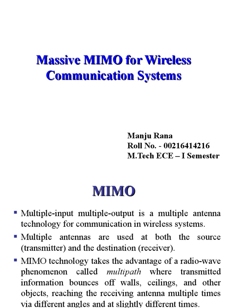 Massive MIMO for Wireless Communication Systems: Benefits, Principles ...