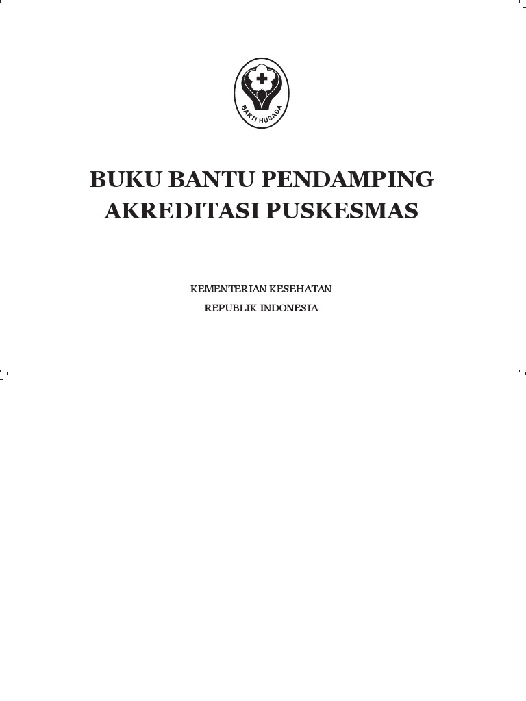 Buku Bantu Pendamping Akreditasi Puskesmas PDF | PDF | Bisnis | Pengelolaan Keuangan & Uang