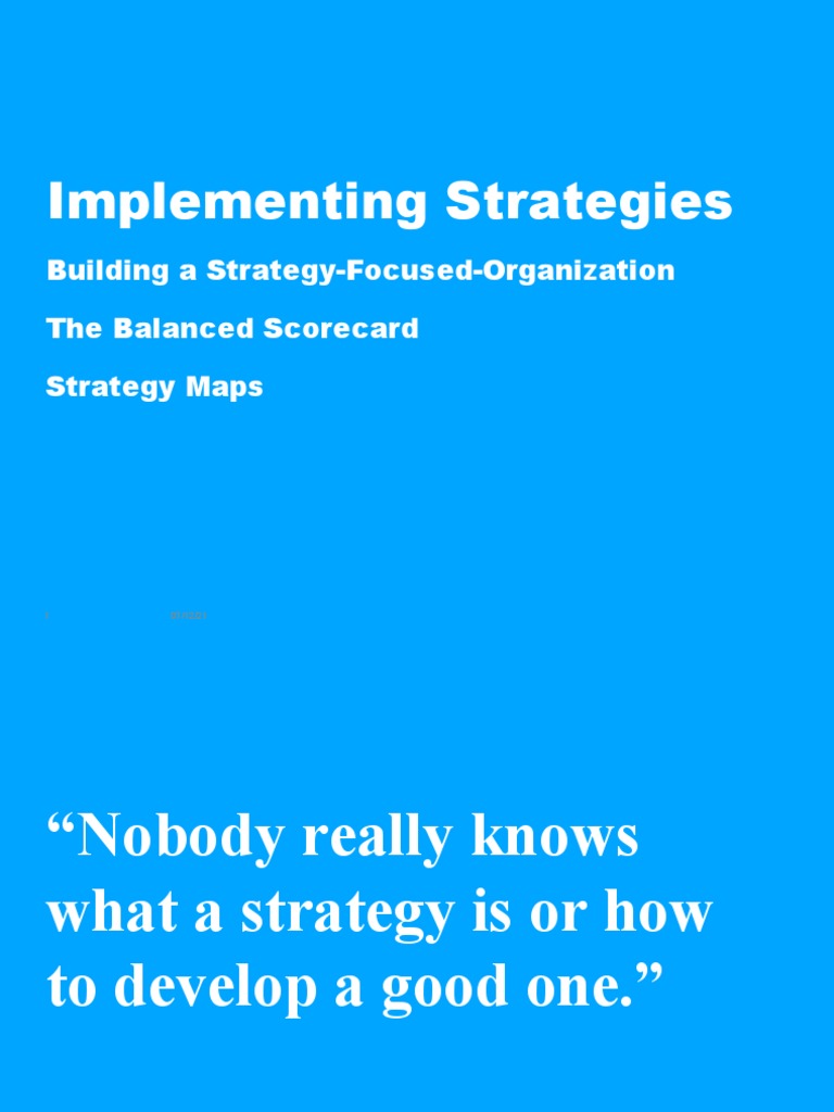 Implementing Strategies: Building A Strategy-Focused-Organization The ...