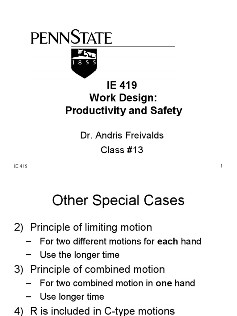 Work Design: Productivity and Safety: Dr. Andris Freivalds Class #13 | PDF