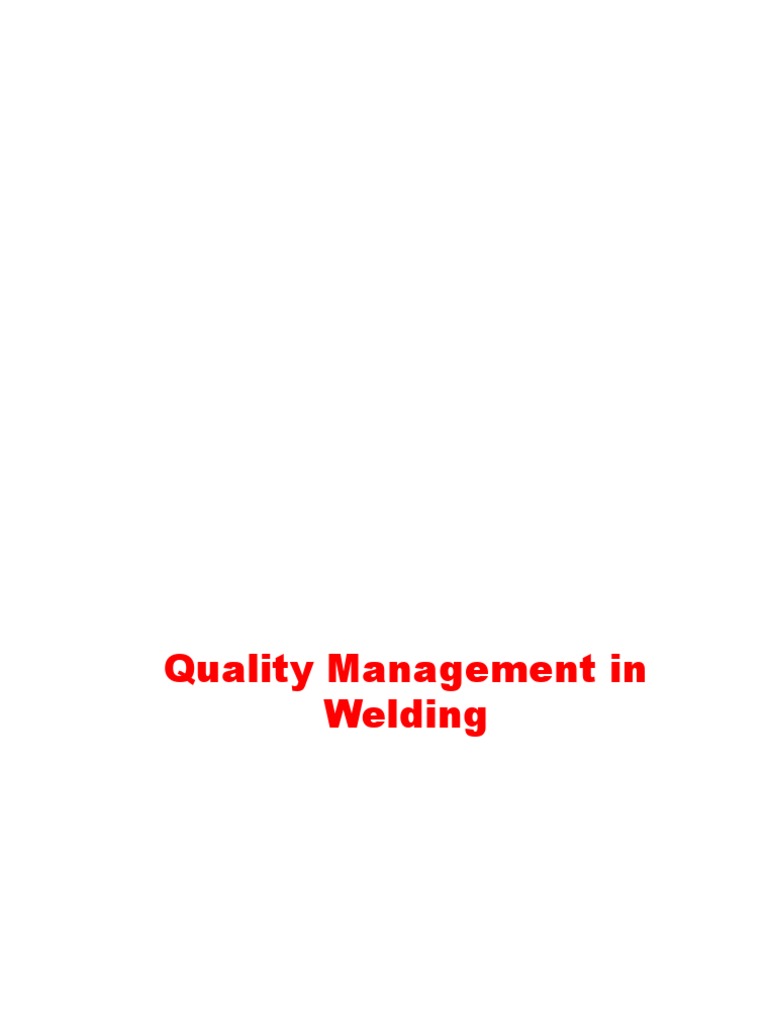 Welding Quality Management Essentials | PDF | Quality Assurance ...