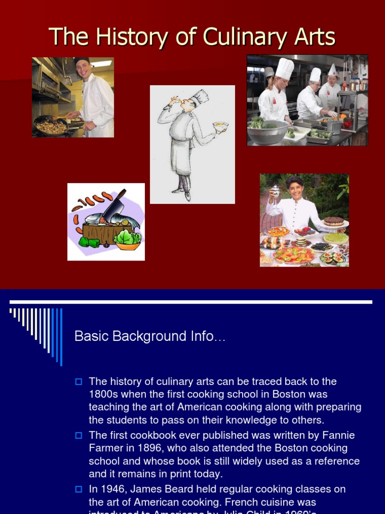 History of Culinary Arts from 1800s to Modern Schools | PDF | Chef ...