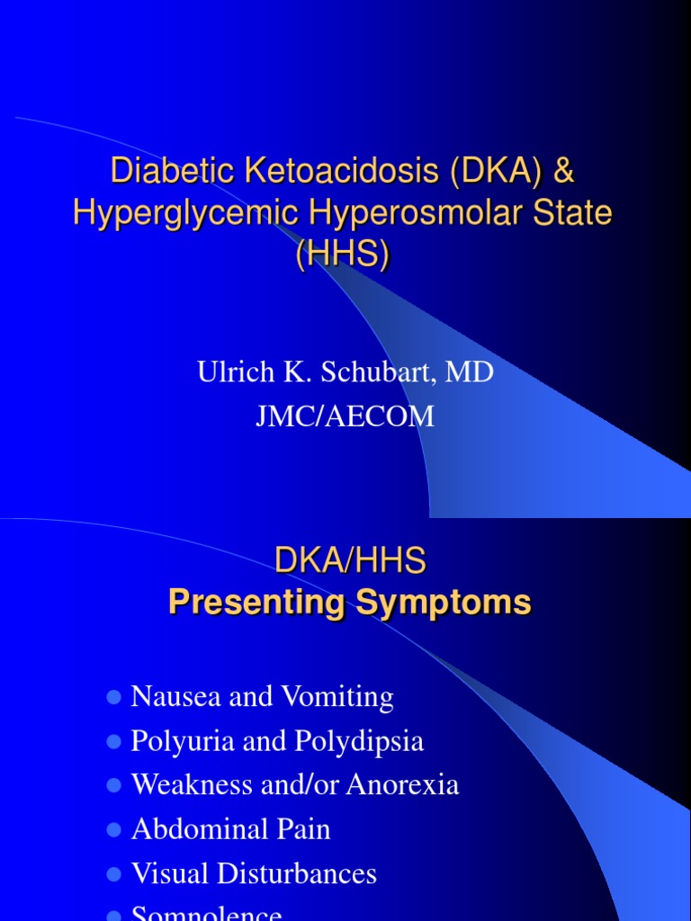 Diabetic Ketoacidosis (DKA) & Hyperglycemic Hyperosmolar State (HHS ...