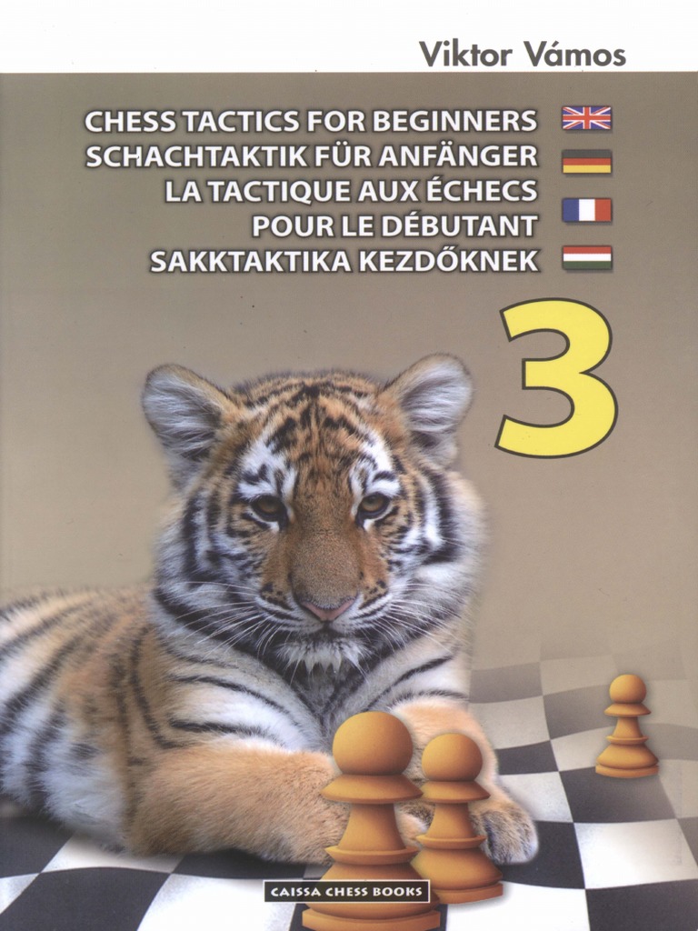 Chess Tactics For Beginners 3 | PDF | Chess Openings | Chess