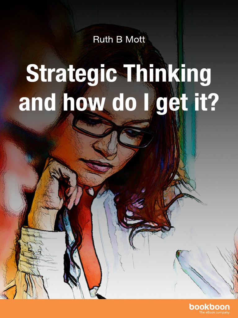 Strategic Thinking and How Do I Get It | PDF | Hewlett Packard ...