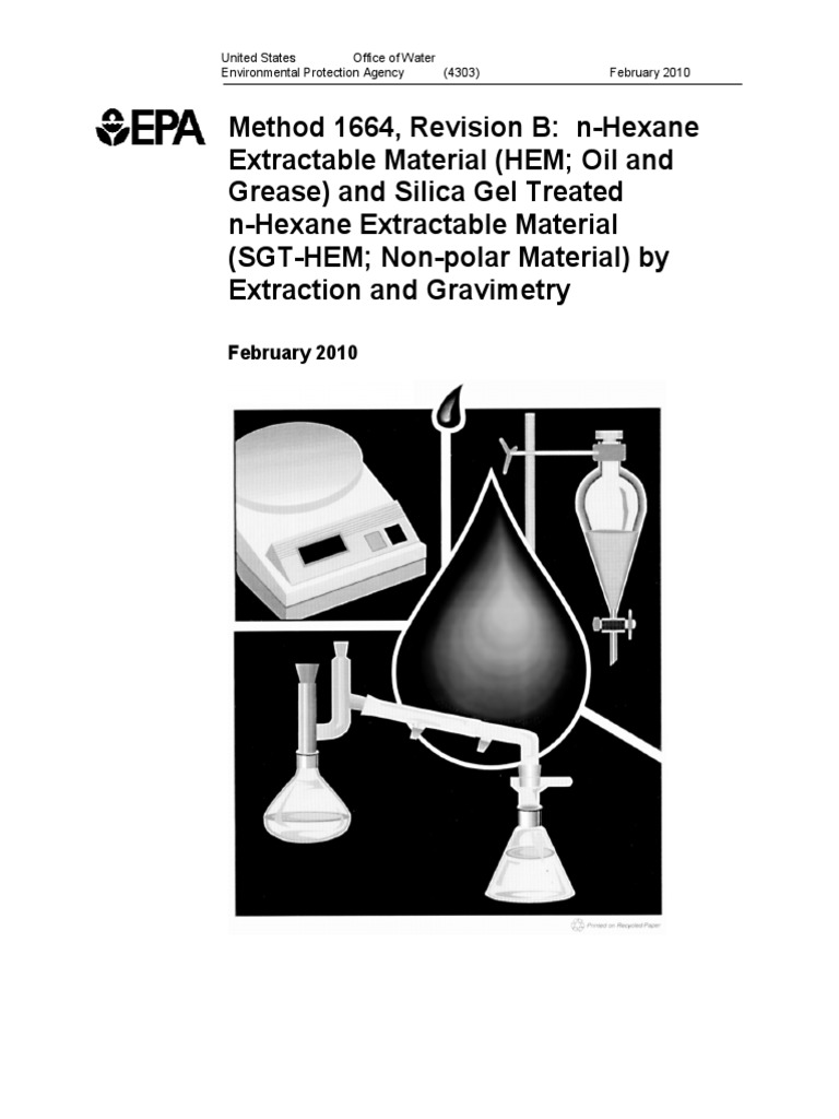 Method 1664 Revision B N Hexane Extractable Material HEM Oil and Grease ...