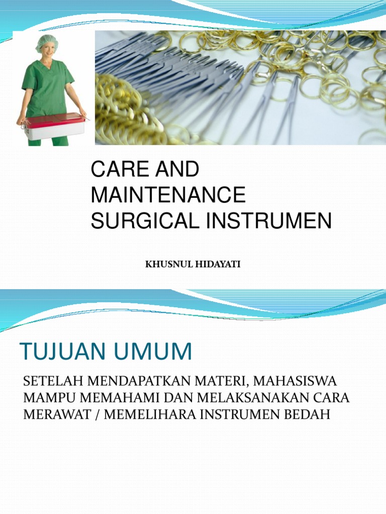 Cara Merawat dan Memelihara Instrumen Bedah untuk Mendukung ...