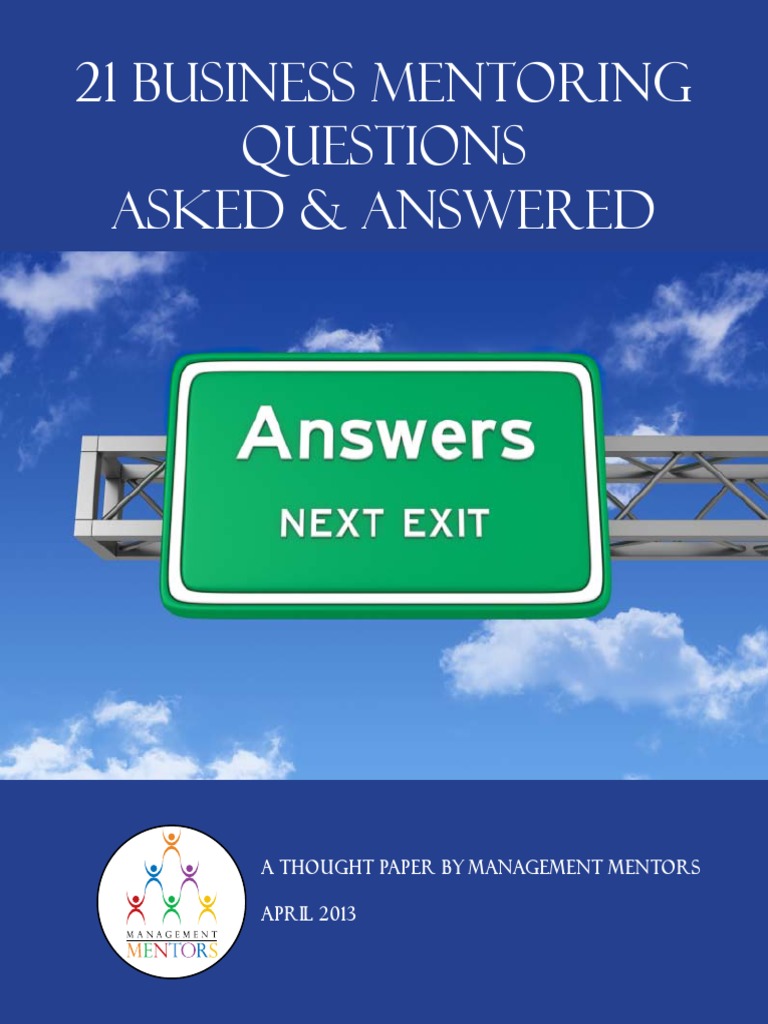 21 Business Mentoring Questions Asked and Answered | Mentorship ...