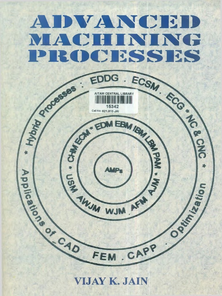 V.K Jain-Advanced Machining Processes-Allied Publications PDF | PDF