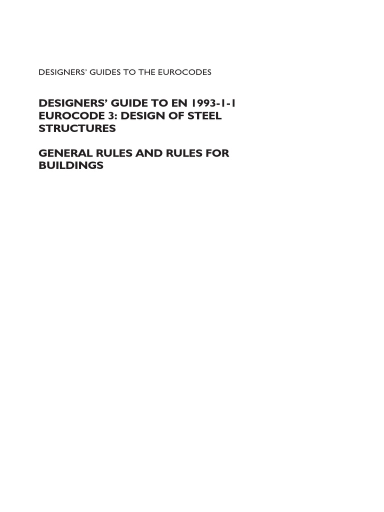 Designers Guide To en 1993 1 1 Eurocode 3 Design of Steel Structures ...