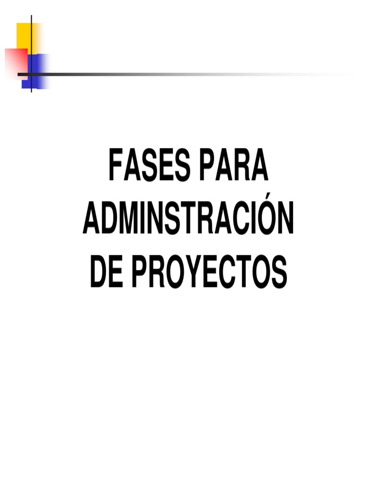 Fases de Admon Proyectos UNIDAD 1 | PDF | Presupuesto | Planificación