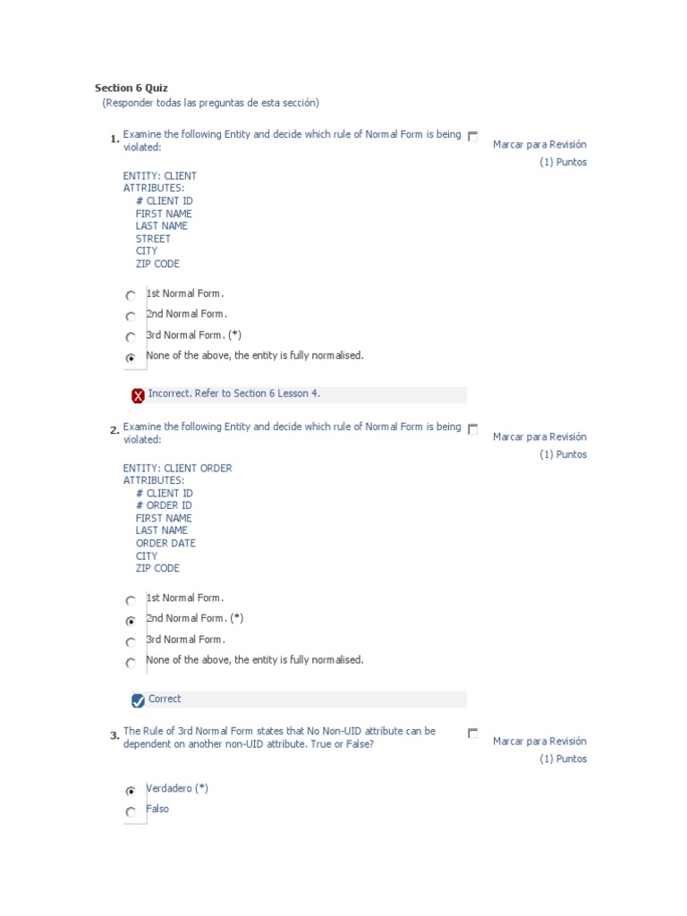 Section 6 Quiz: 1st Normal Form. 2nd Normal Form. 3rd Normal Form. ( ) None of The Above, The ...