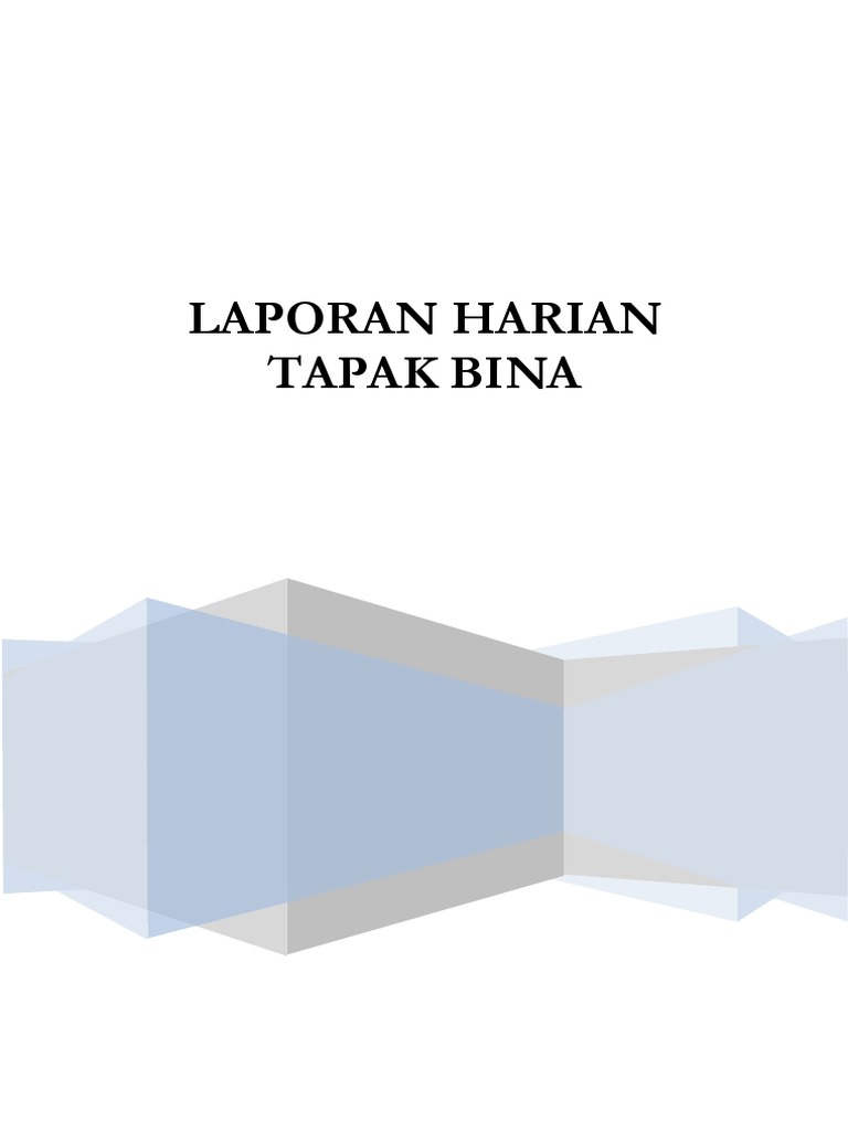 Borang Laporan Harian Tapak Bina | PDF
