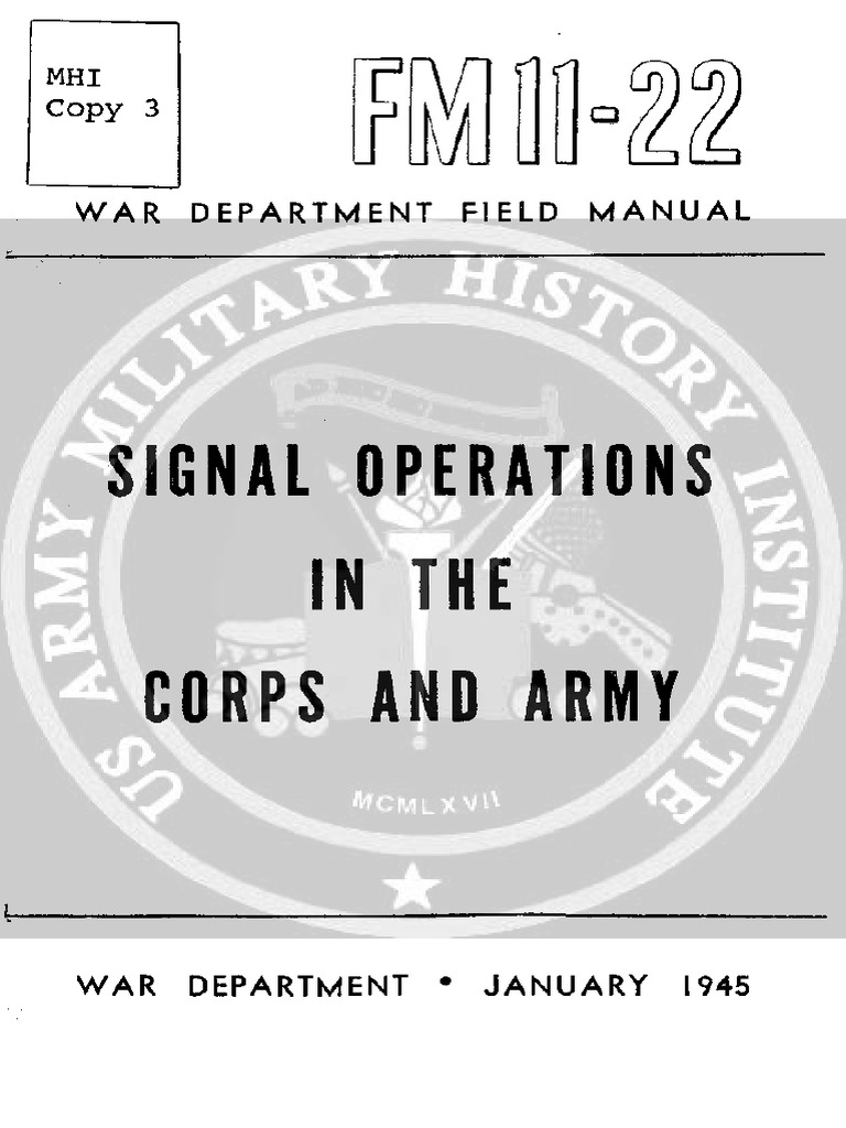 Signal Operations in The Corps and Army: Department Field Manual WAR ...