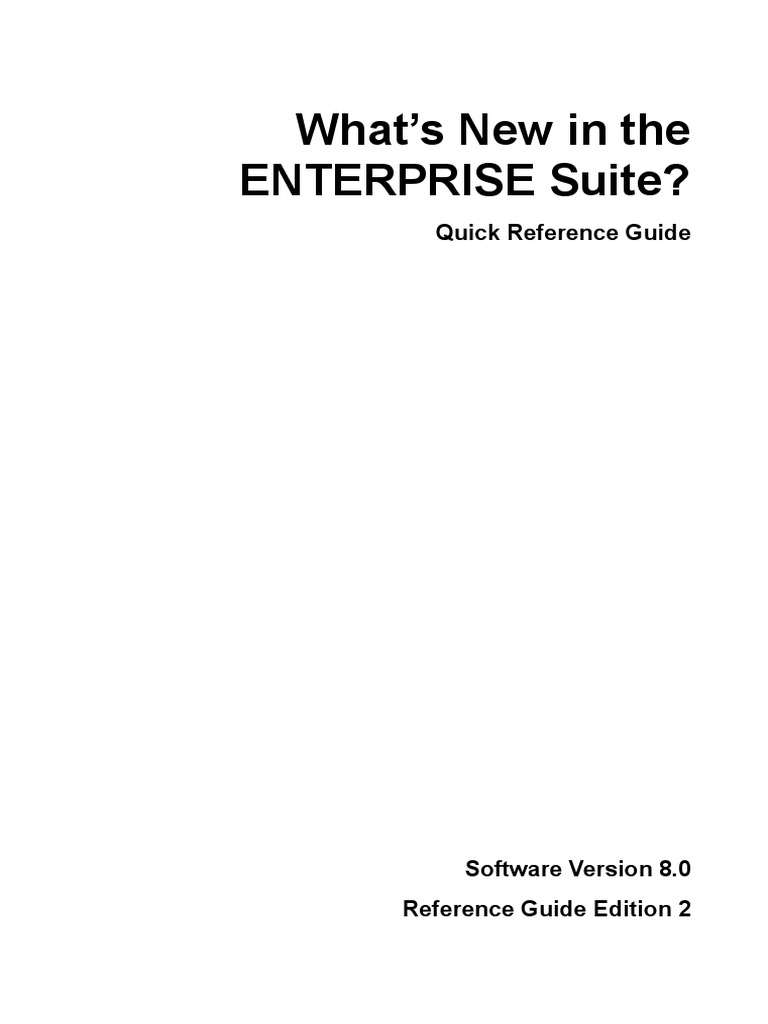 What's New in The Enterprise Suite?: Quick Reference Guide | PDF ...