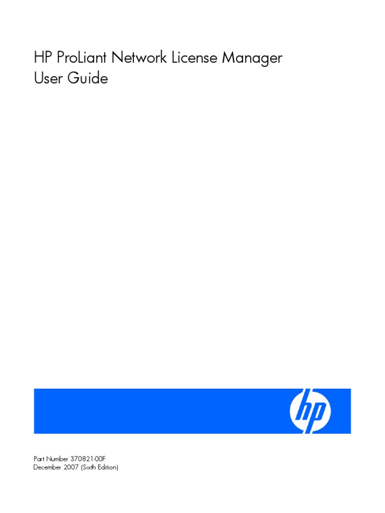 HP Proliant Network License Manager User Guide: Part Number 370821-00F ...
