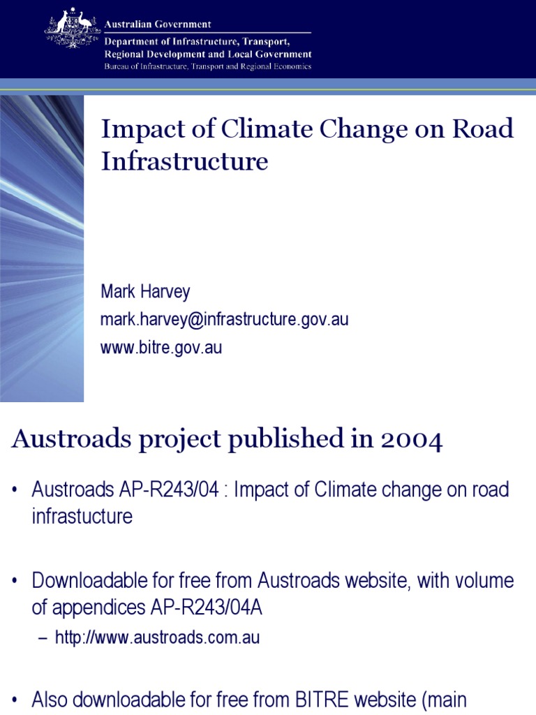 Impact Of Climate Change On Road Infrastructure Mark Harvey Mark
