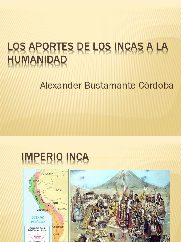 Unidad Aportes de Los Incas - Alexander Bustamante Córdoba | PDF ...