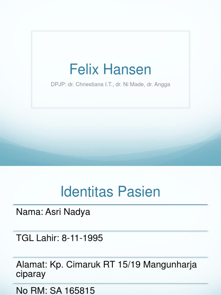 Felix Hansen: DPJP: Dr. Chriestiana I.T., Dr. Ni Made, Dr. Angga | PDF ...