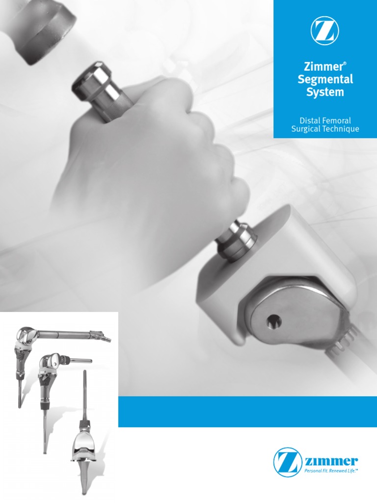 Zimmer Segmental System Distal Femoral Surgical Technique | PDF | Knee ...