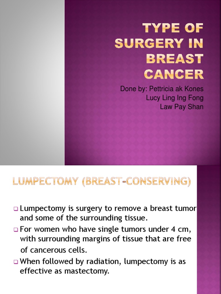 Type of Surgery in Breast Cancer | PDF | Mastectomy | Breast
