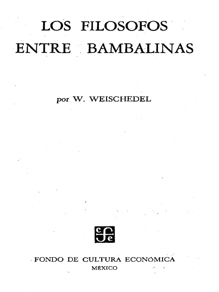 Weischedel W - Los Filosofos Entre Bambalinas PDF | PDF | Georg Wilhelm ...