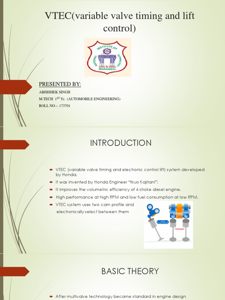 VTEC (Variable Valve Timing and Lift Control) : Presented by | PDF ...