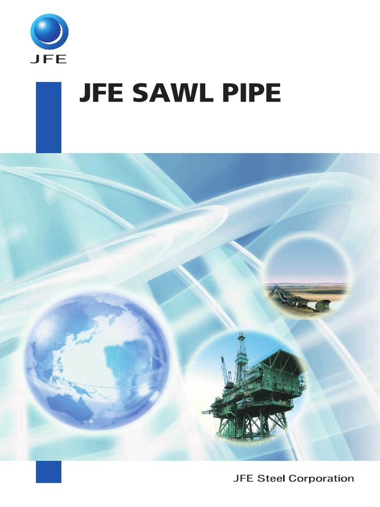 Jfe Sawl Pipe: Cat - No.E1E-016-02 | PDF | Steelmaking | Pipe (Fluid ...