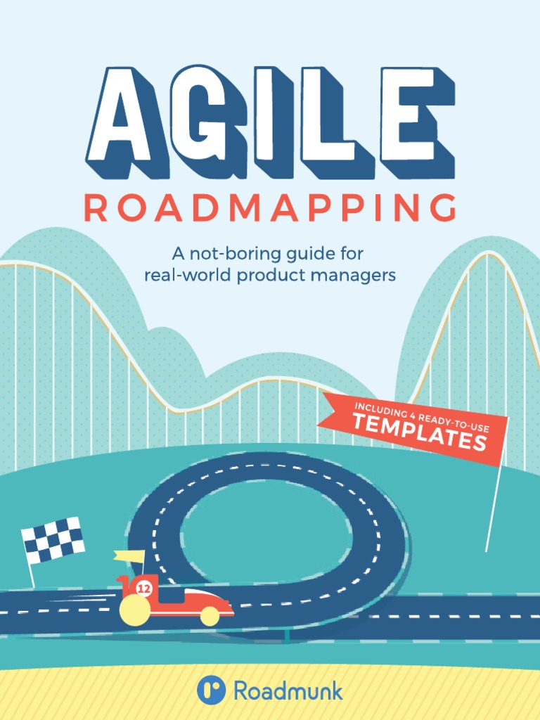 Roadmunk Agile Roadmapping | PDF | Agile Software Development | Scrum ...